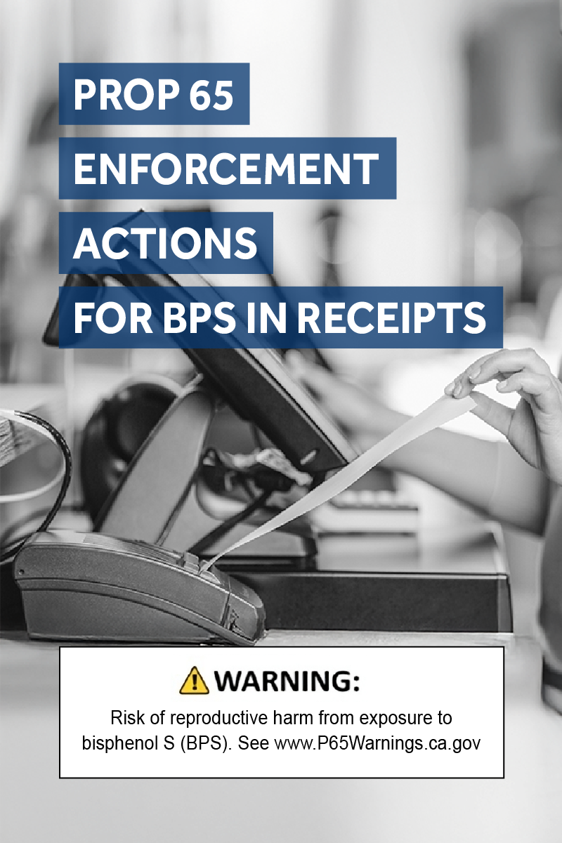 BPS in Receipts Triggers CA Proposition 65 Enforcement Actions