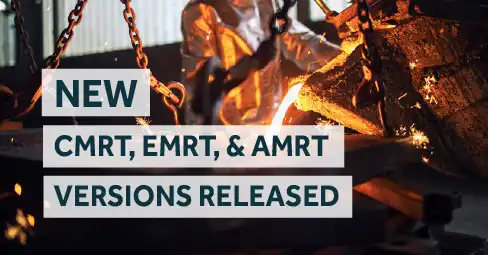 New CMRT 6.6, EMRT 2.11, and AMRT 1.31 Released by RMI | 2025 Conflict ...
